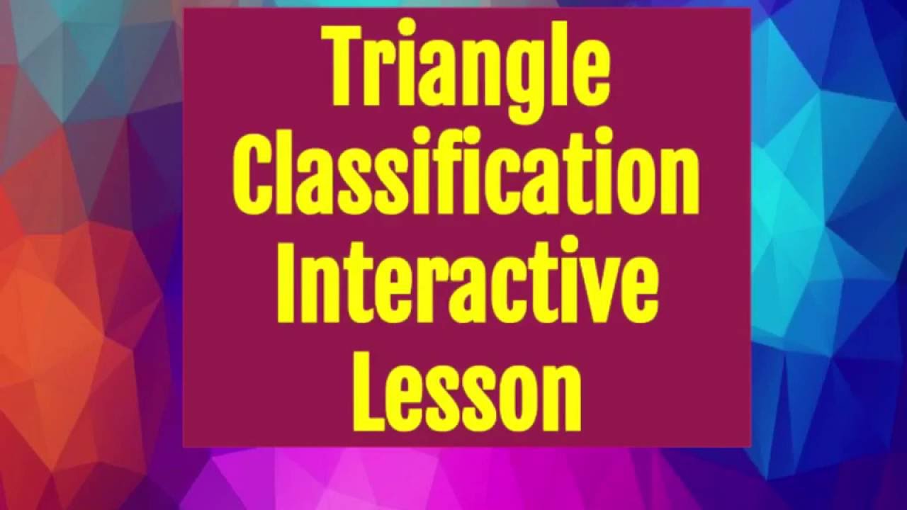 Triangle Classification Interactive Lesson