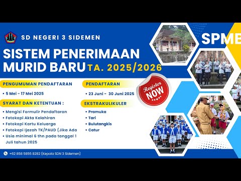 Ayoo Segera Daftar..!! SPMB 2025 di SDN 3 SIDEMEN