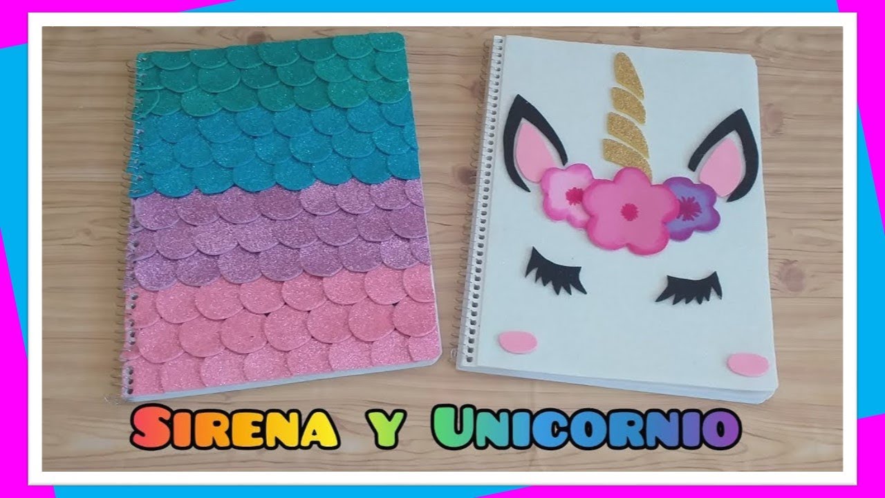 Decora tus libretas de SIRENA y UNICORNIO - DYI utiles escolares