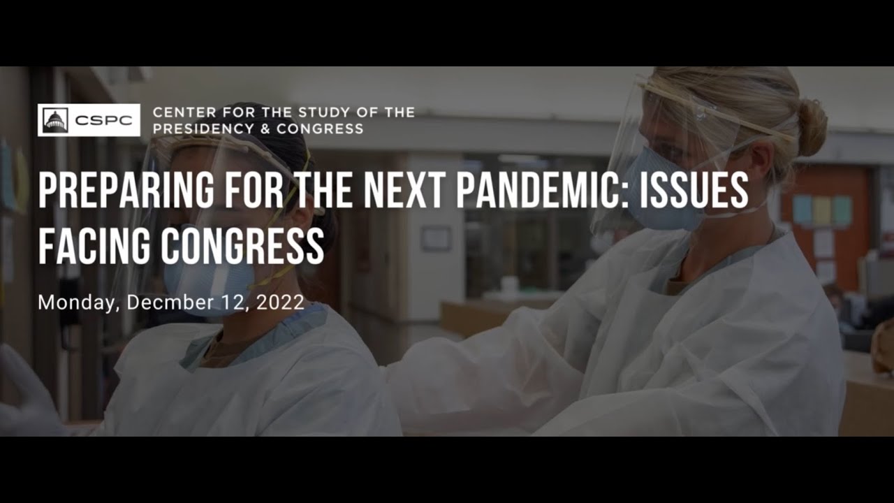 Preparing for the Next Pandemic: Issues Facing Congress