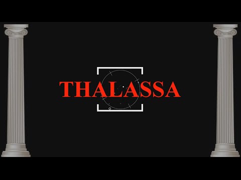 THALASSA - Greek mythology goddess of the Sea.
