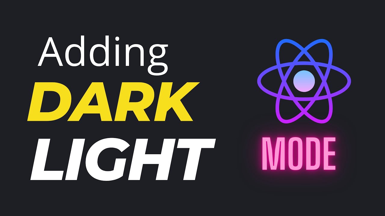 Adding Dark and Light Mode in ReactJs -  Codersarts