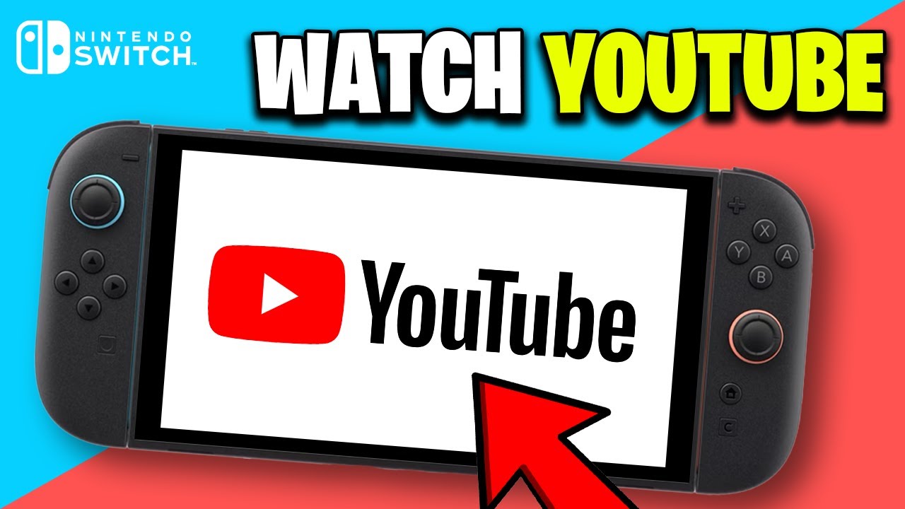 How To Get YouTube On Nintendo Switch/Switch 2
