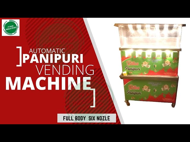 Pani Puri Vending Machine - Automatic Pani Puri Water Filling Machine ...