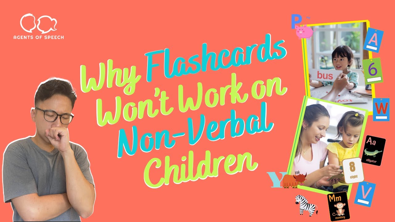 Why Flashcards Won’t Work on Non Verbal Children