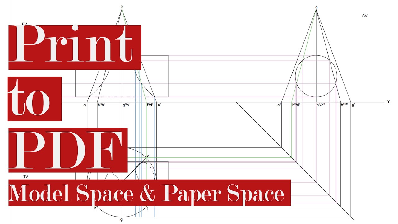 Print to PDF (Engineering Drawing Tutorial 1 Part 2)