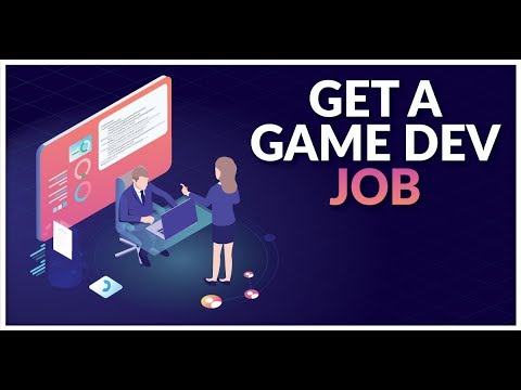 How to Get a Game Development Job - My Best Tips For Beginners & Experts