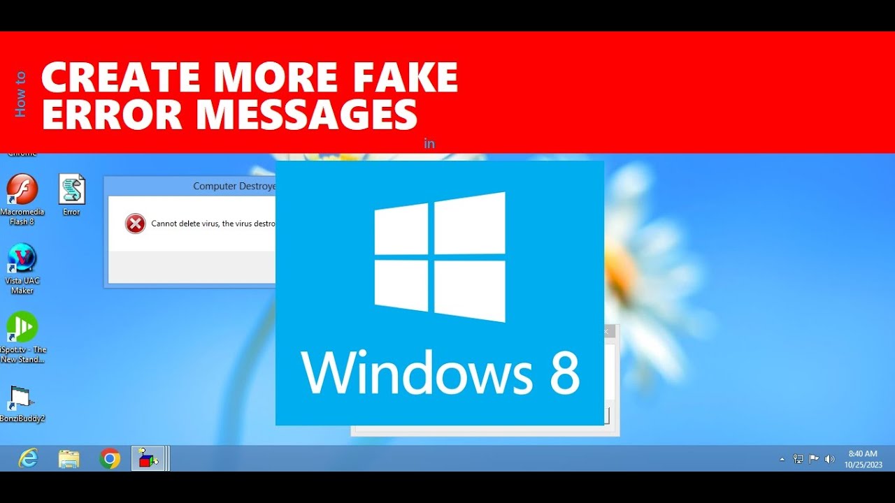 How to CREATE MORE FAKE ERROR MESSAGES in Windows 8