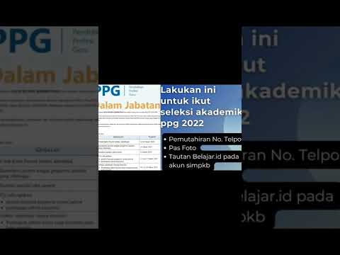 Info Selekasi Akademik PPG Daljab 2022 #ppgdaljab2022 #shorts