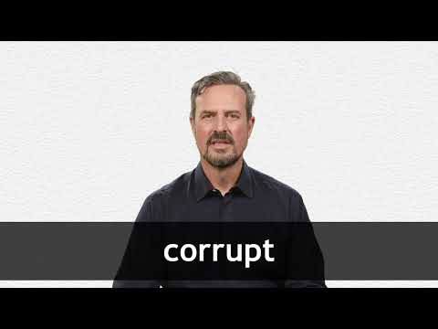 CORRUPT definition in American English | Collins English Dictionary