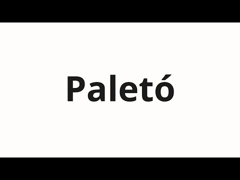 How to pronounce Paletó