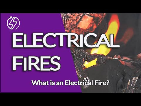 What is an Electrical Fire? Causes of Electrical Fires