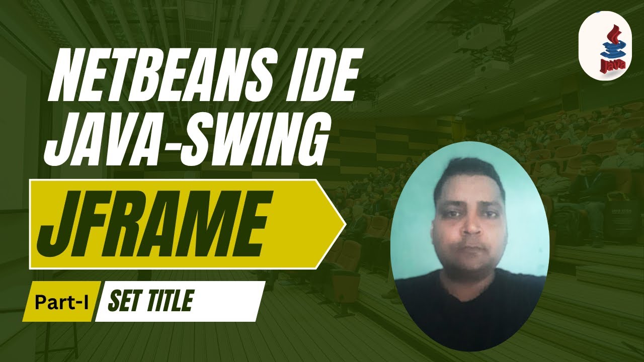 Java Swing Tutorial - Create a JFrame and Set Title | GUI Programming for Beginners