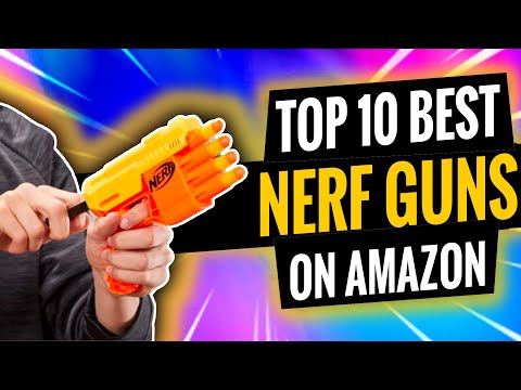 Top 10 best nerf guns on Amazon 2021