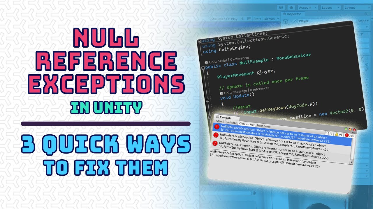 3 QUICK WAYS to fix NullReferenceExceptions in Unity