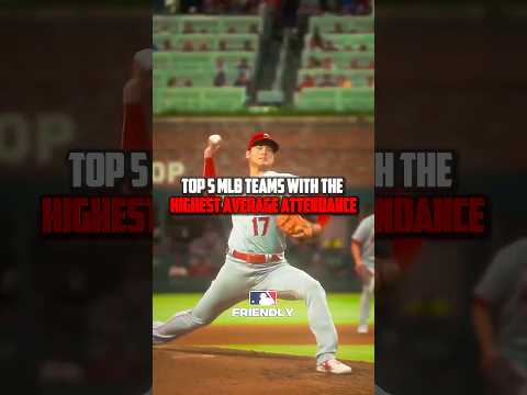 Top 5 MLB Teams With The Highest Avg Attendance 🔥 || #shorts #youtube #fypシ゚viral