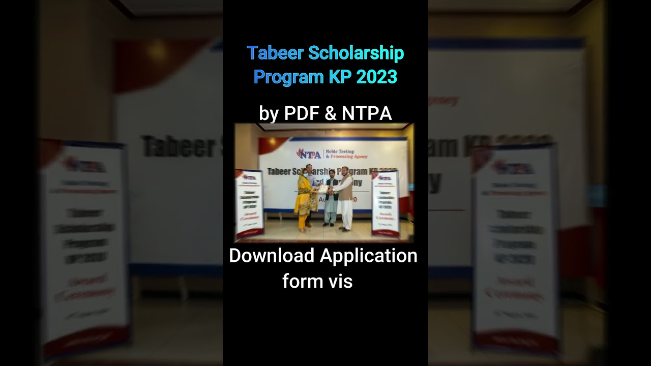 Tabeer Scholarship Program KP 2023 by PDF & NTPA