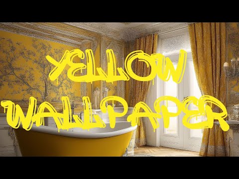 The Yellow Wallpaper: Plot Summary and Character Analysis