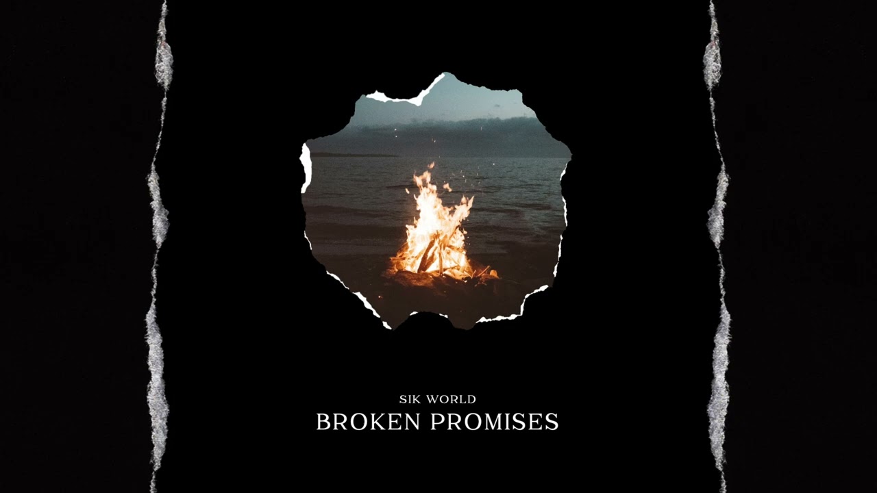 Lyrics & Translations of Broken Promises by Sik World | Popnable