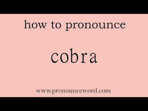cobra. How to pronounce the english word cobra .Start with C. Learn from me.