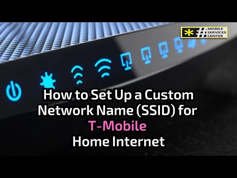 How to Set Up a Custom Network Name (SSID) for T-Mobile Home Internet