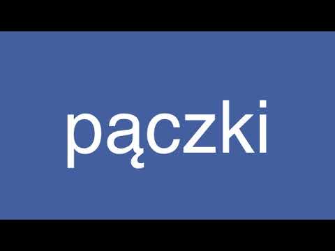 How to pronounce pączki