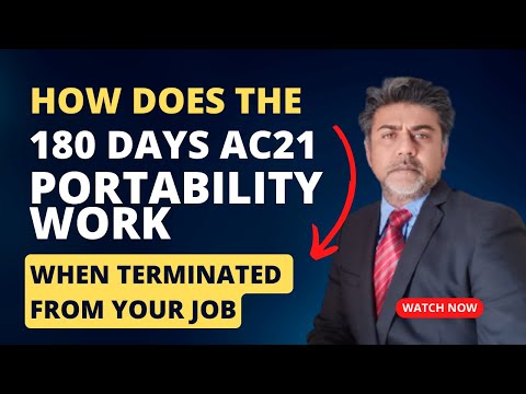 Using AC21 if leaving your employer before the 180 days I Termination of job and AC 21 portability