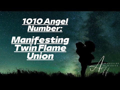 1010 Angel Number Manifesting Twin Flame Union