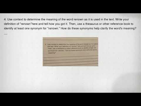 4. Use context to determine the meaning of the word renown as it is used in the text. Write your def
