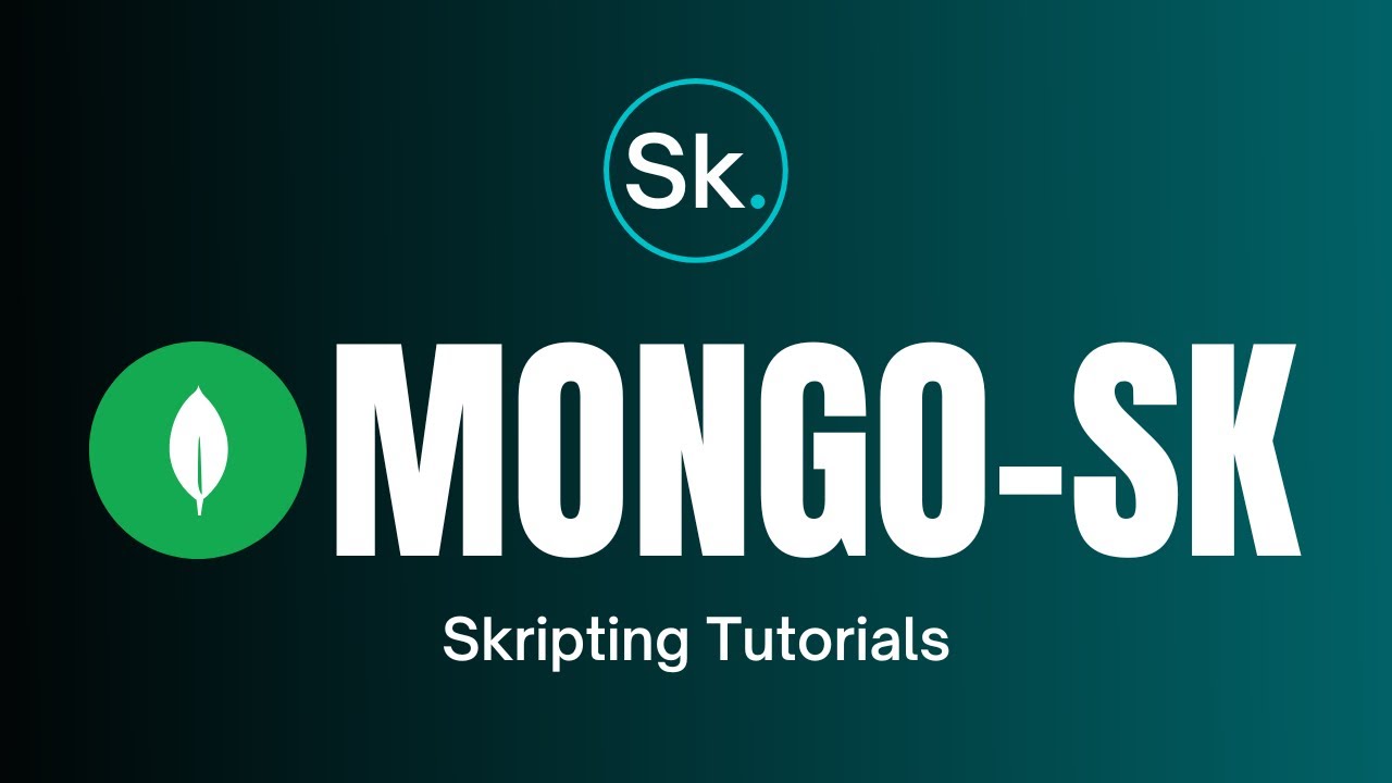 MongoSK Basics - Skripting Tutorials