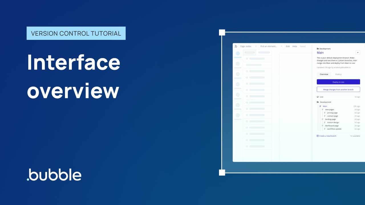 Interface Overview | Bubble Version Control Tutorial