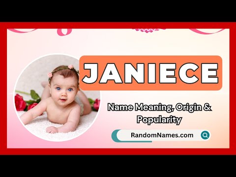 Janiece - Baby Girl Name Meaning, Origin & Popularity - RandomNames.com