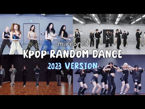 [MIRRORED] KPOP RANDOM DANCE  - 2023 VERSION