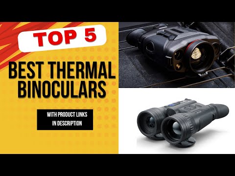 5 Best Thermal Binoculars in 2025