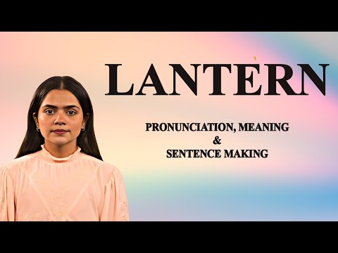 Lantern - Meaning_&_Pronunciation_Word_World_Audio_Video_Dictionary