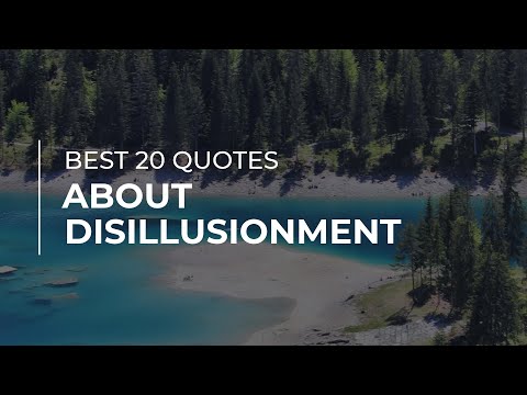Best 20 Quotes about Disillusionment | Super Quotes | Trendy Quotes