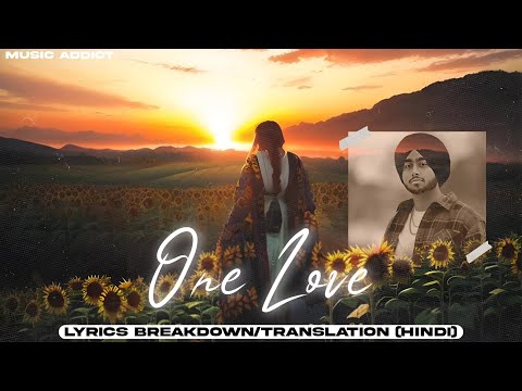 One Love : Shubh Lyrics Breakdown/Translation (HINDI) | Shubh new song one love | one love lyrical