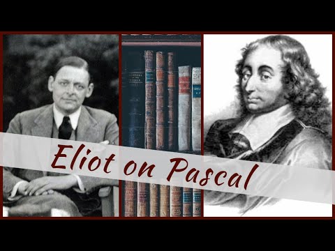 TS Eliot, The Pensees of Pascal