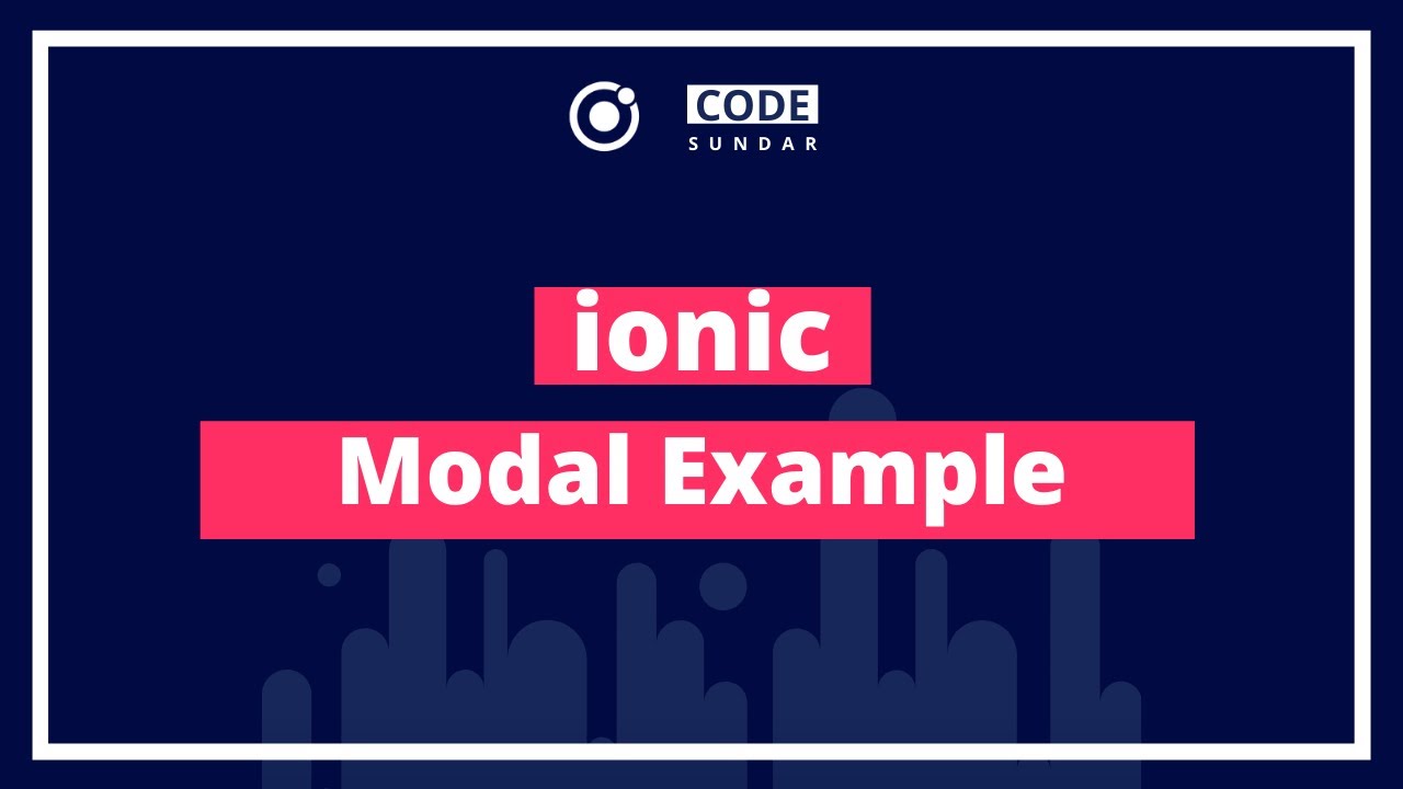 Ionic Modal Tutorial with Example - codesundar