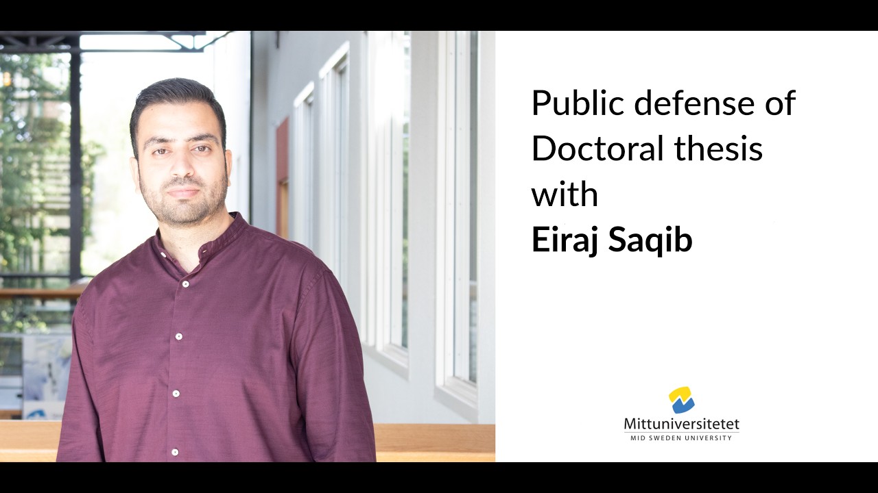Public defense of doctoral thesis with Eiraj Saqib