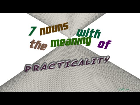 practicality - 7 nouns which are synonyms to practicality (sentence examples)