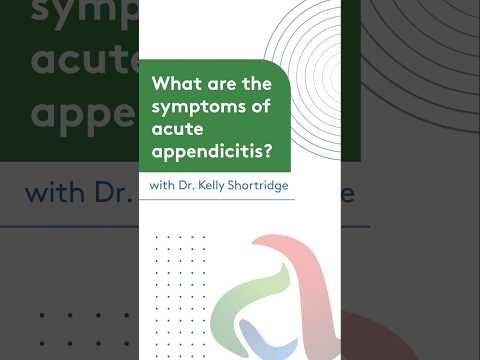 What are the symptoms of acute apendicitis? | Dr. Kelly Shortridge | Abrazo Health