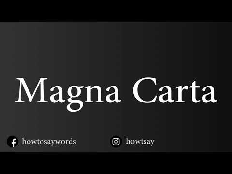 How To Pronounce Magna Carta