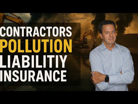 Contractors Pollution Liability Insurance Explained