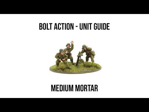 Medium Mortars - Bolt Action Unit Guide