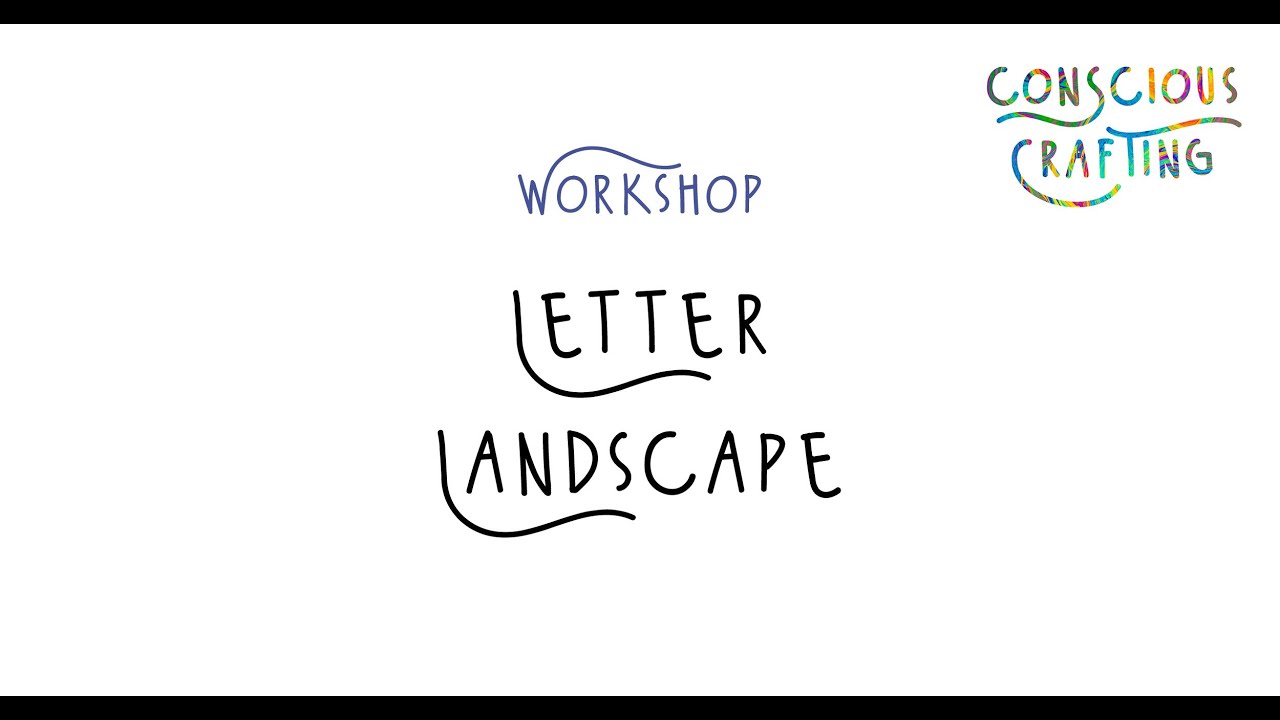 Letter Landscape Workshop