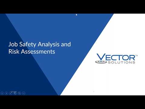 JSAs and Risk Assessments