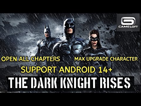 The Dark Knight Rises v1.1.6 (Fix Arm64-v8a Android 14) Gameplay 60 FPS Poco F6