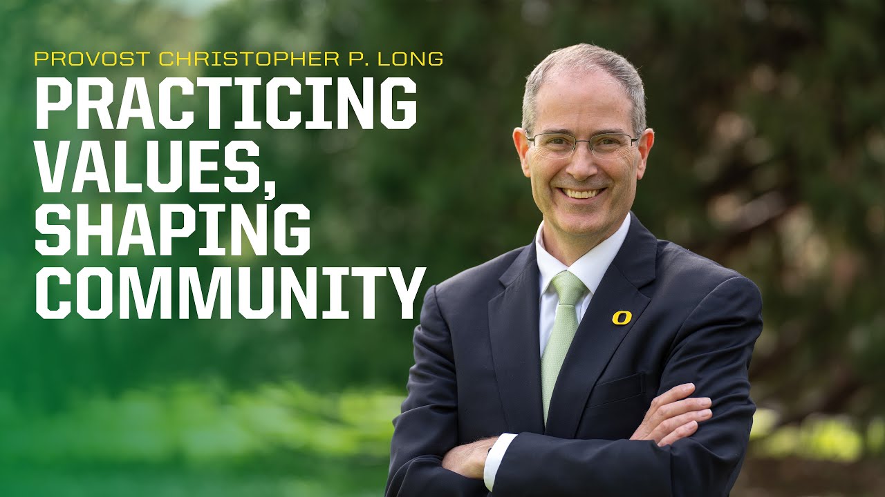 University of Oregon Provost Christopher P. Long