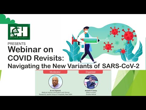 COVID Revisits: Navigating New Variants of SARS-CoV-2 | Expert Webinar by Double Helical